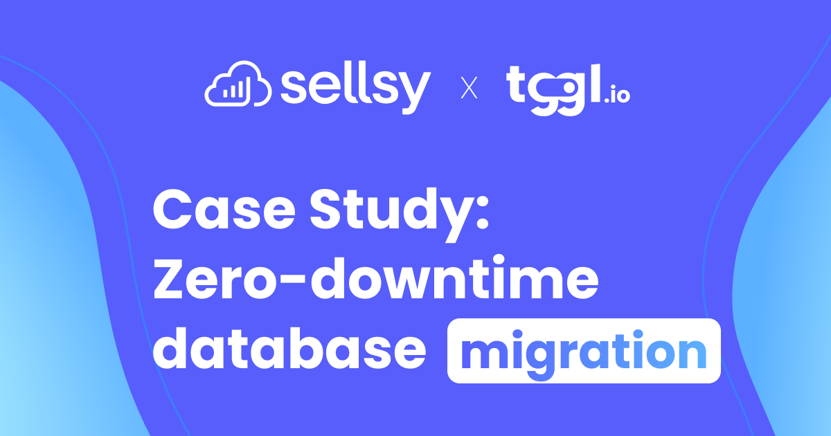 Database migration with zero downtime | Tggl